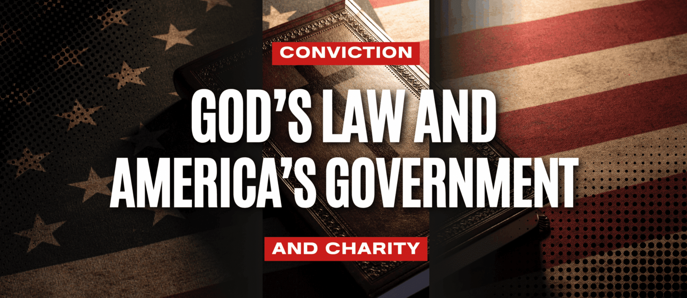 Conviction and Charity — The First and Second Tables of God’s Law